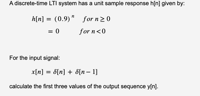 Solved A discrete-time LTI system has a unit sample response | Chegg.com
