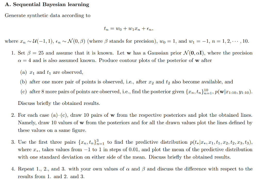 Solved A. Sequential Bayesian learning Generate synthetic | Chegg.com
