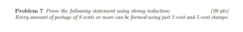 Solved Problem 7 Prove the following statement using strong | Chegg.com