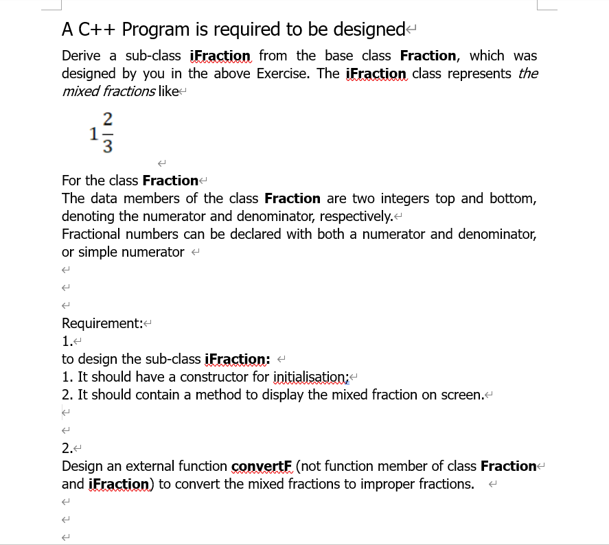 Solved A C++ Program is required to be designed Derive a | Chegg.com