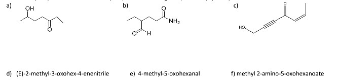 Solved b) a) OH NH2 e) 4-methyl-5-oxohexanal f) methyl | Chegg.com