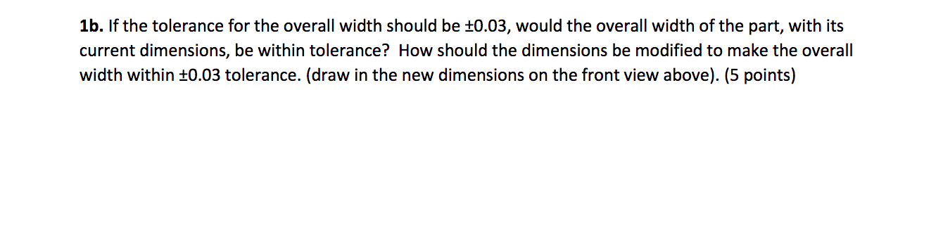 Solved 1. Given the dimensioned figure below and the | Chegg.com