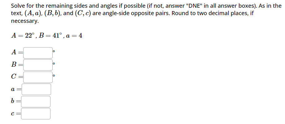 Solved Solve for the remaining sides and angles if possible | Chegg.com