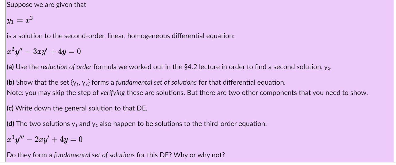 Solved Suppose we are given that y1=x2 is a solution to the | Chegg.com