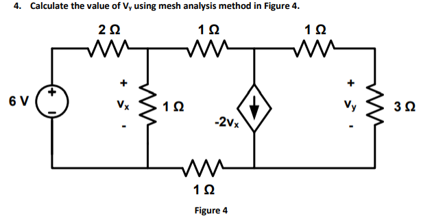 Solved 4. Calculate the value of Vy using mesh analysis | Chegg.com