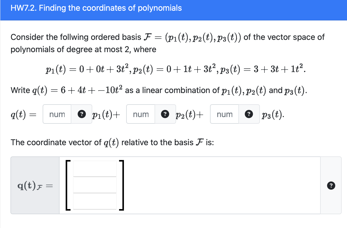 Solved HW7.2. Finding the coordinates of polynomials | Chegg.com
