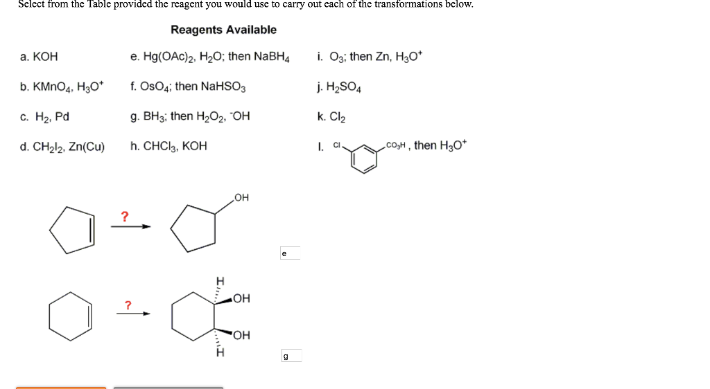 Solved Select from the Table provided the reagent you would | Chegg.com
