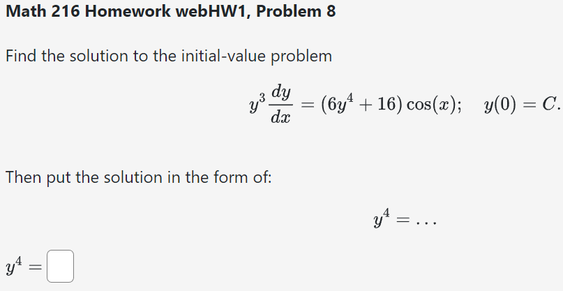 Solved Math 216 Homework webHW1, Problem 8 Find the solution | Chegg.com