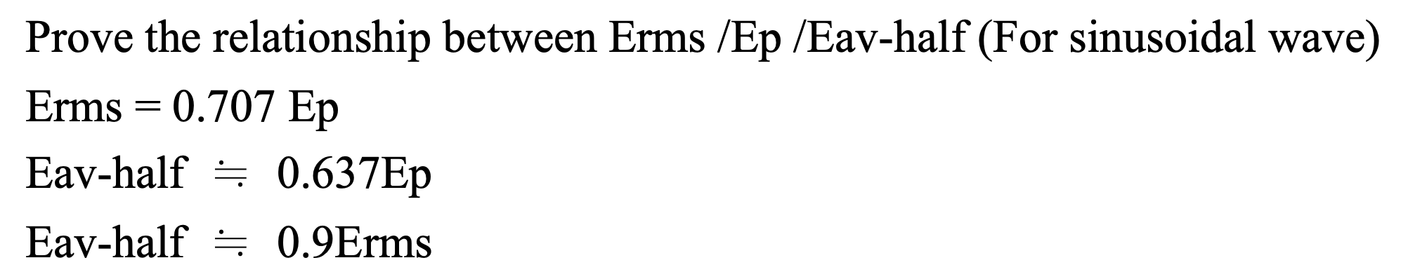 Solved Prove the relationship between Erms /Ep /Eav-half | Chegg.com
