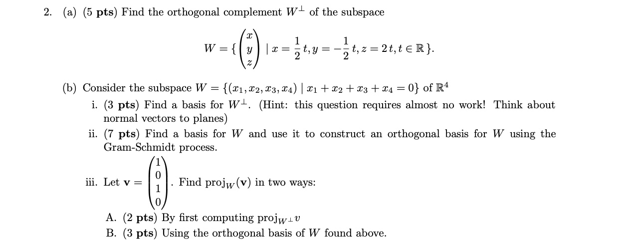 Solved (a) (5 ﻿pts) ﻿Find the orthogonal complement of the | Chegg.com