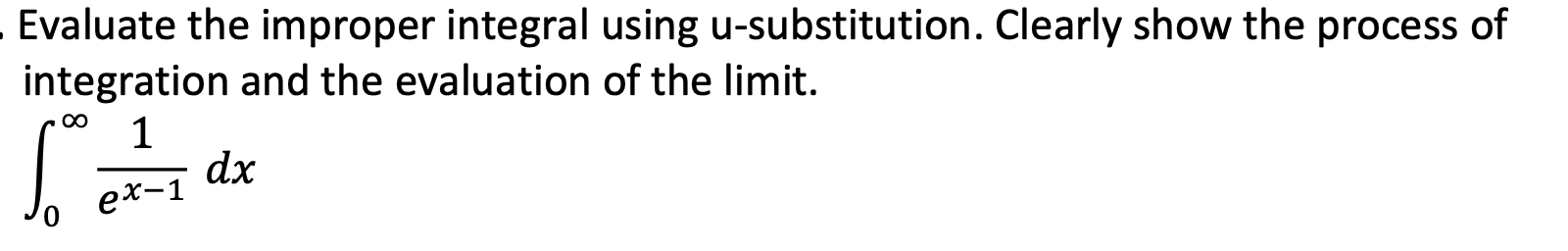 Solved Evaluate the improper integral using u-substitution. | Chegg.com