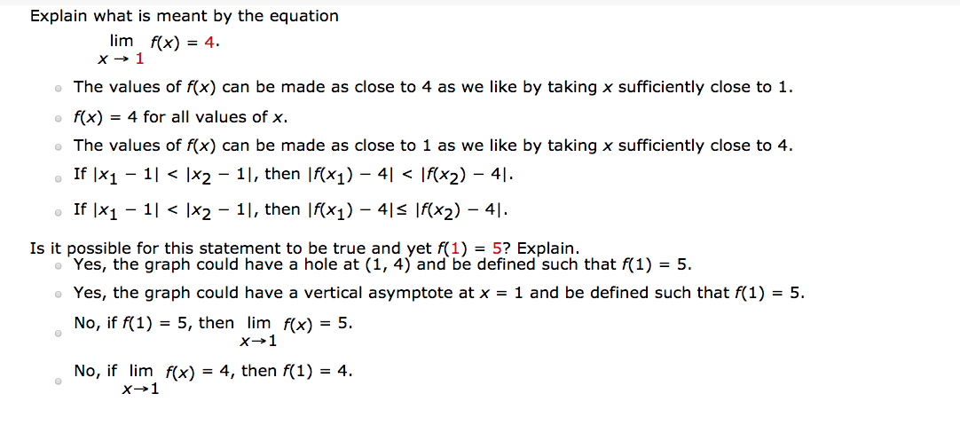 Solved Explain what is meant by the equation lim f(x) = 4. x | Chegg.com