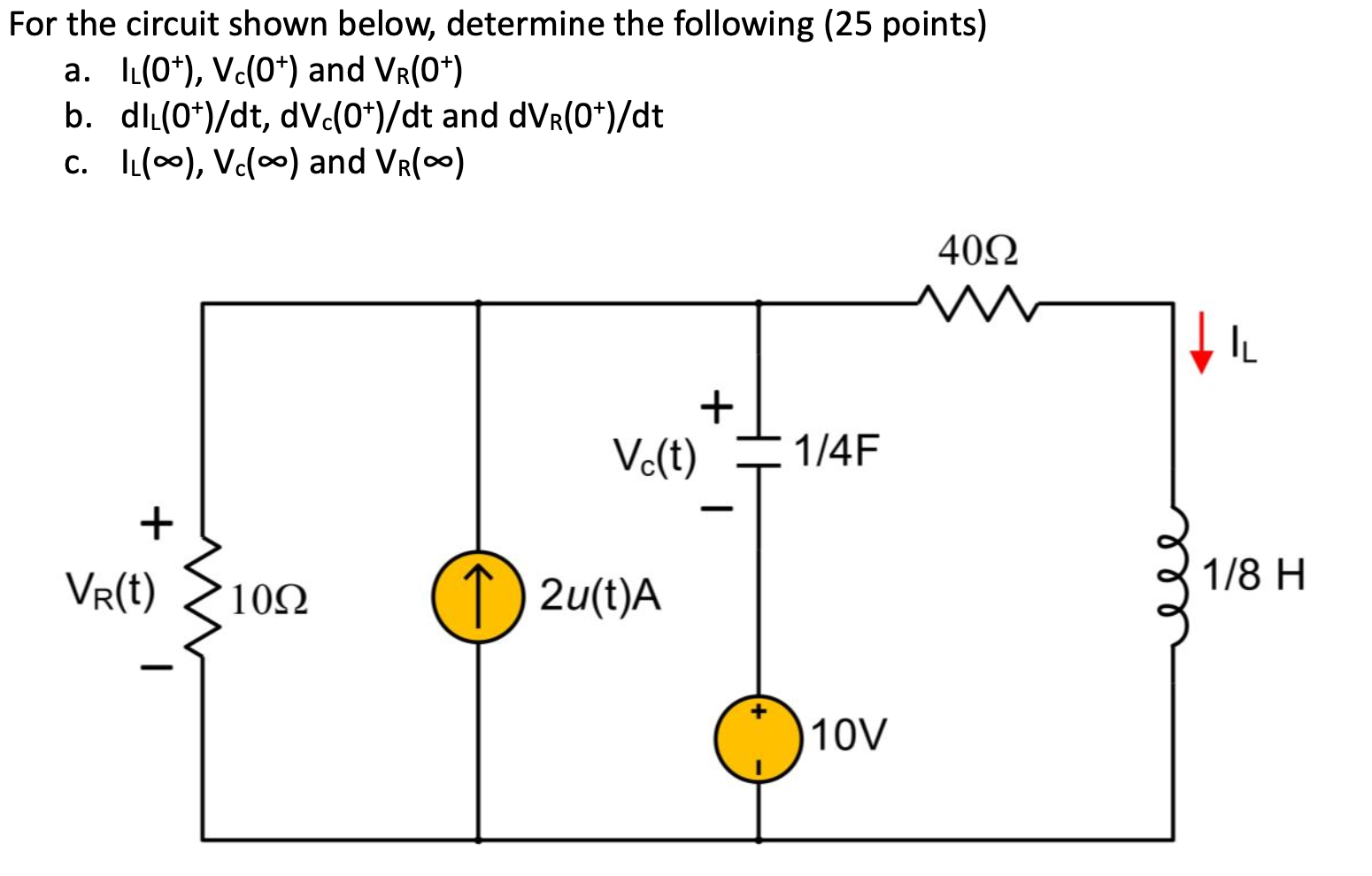Solved For the circuit shown below, determine the following | Chegg.com