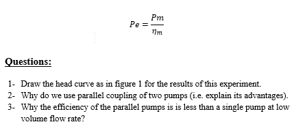 Exp.9 Parallel Coupling Of Two Identical Pump | Chegg.com