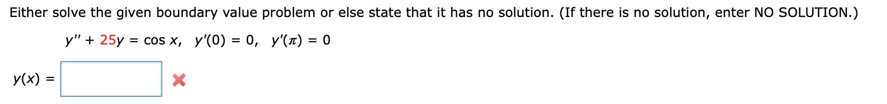 Solved Either solve the given boundary value problem or else | Chegg.com