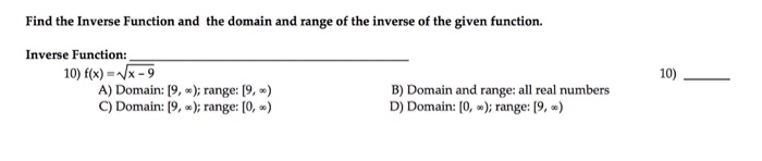Solved Find the Inverse Function and the domain and range of | Chegg.com
