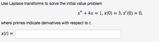 Solved Use Laplace transforms to solve the initial value | Chegg.com