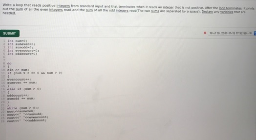 Solved Write a loop that reads positive integers from | Chegg.com