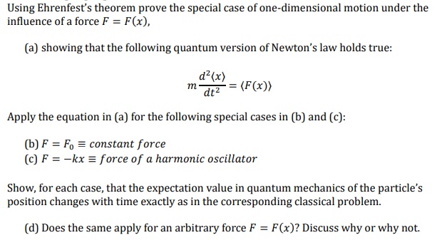 Solved Using Ehrenfest's theorem prove the special case of | Chegg.com