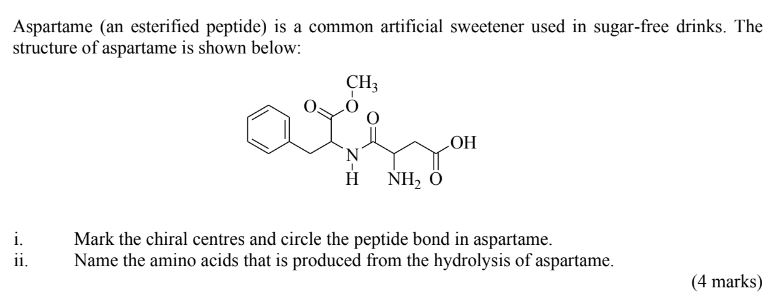 Solved Aspartame (an esterified peptide) is a common | Chegg.com