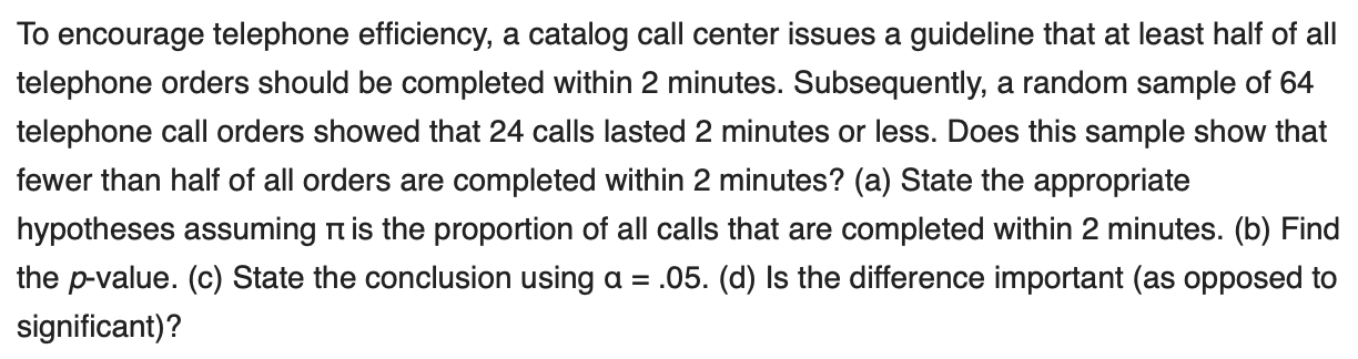 Solved To encourage telephone efficiency, a catalog call | Chegg.com