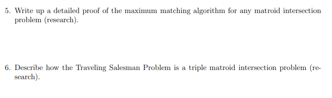 Solved 5. Write up a detailed proof of the maximum matching | Chegg.com