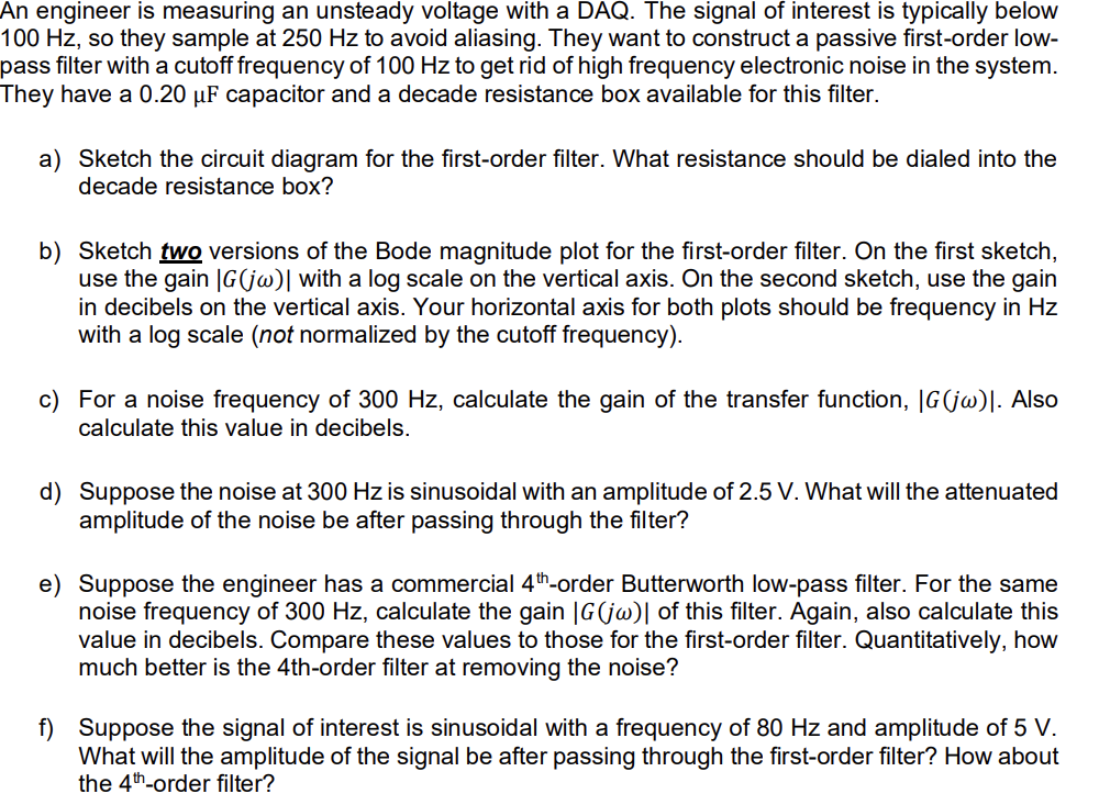 Solved n engineer is measuring an unsteady voltage with a | Chegg.com