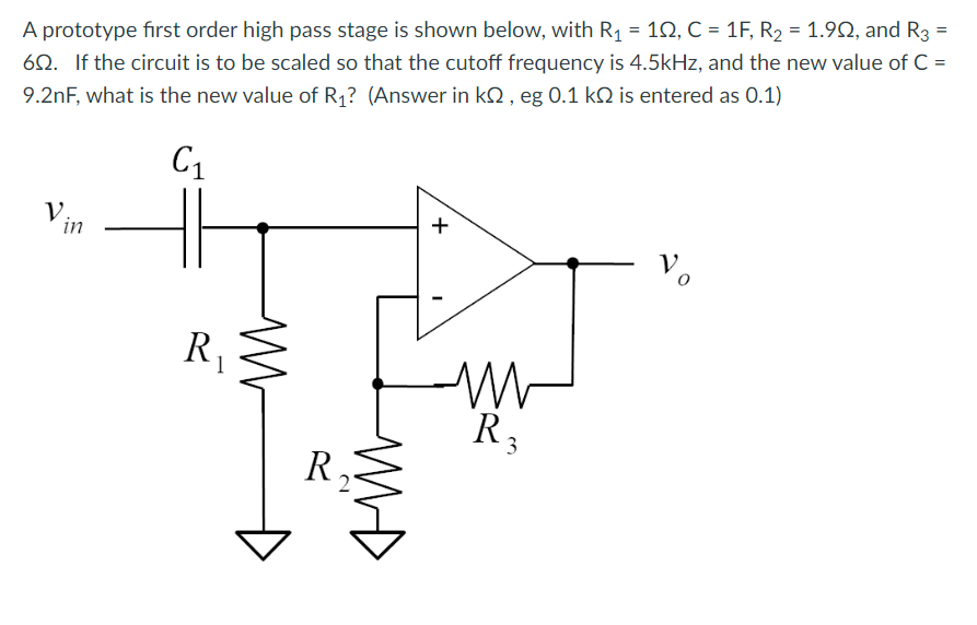Solved A prototype first order high pass stage is shown | Chegg.com