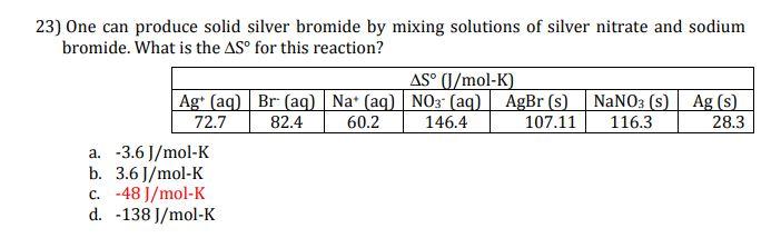 Solved 23) One can produce solid silver bromide by mixing | Chegg.com