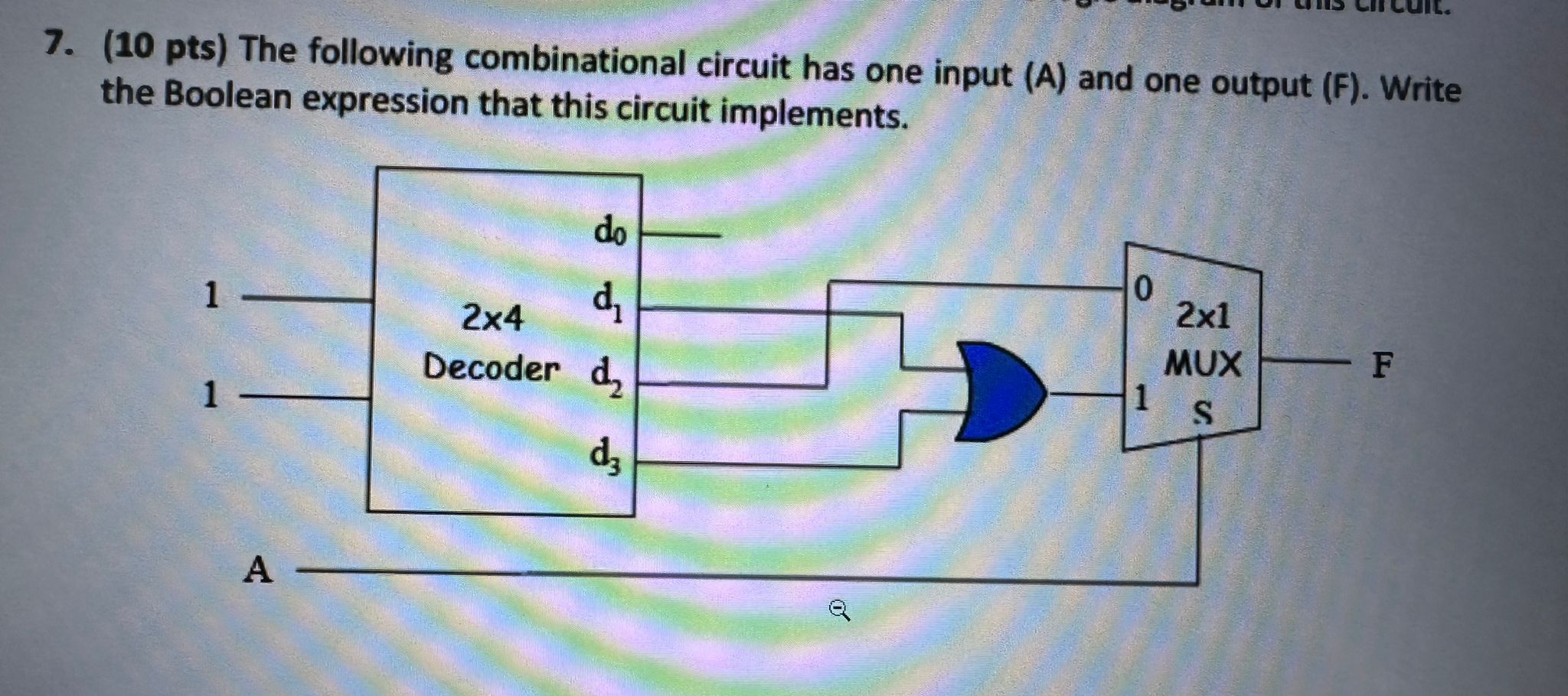 Solved 7. (10 pts) The following combinational circuit has | Chegg.com