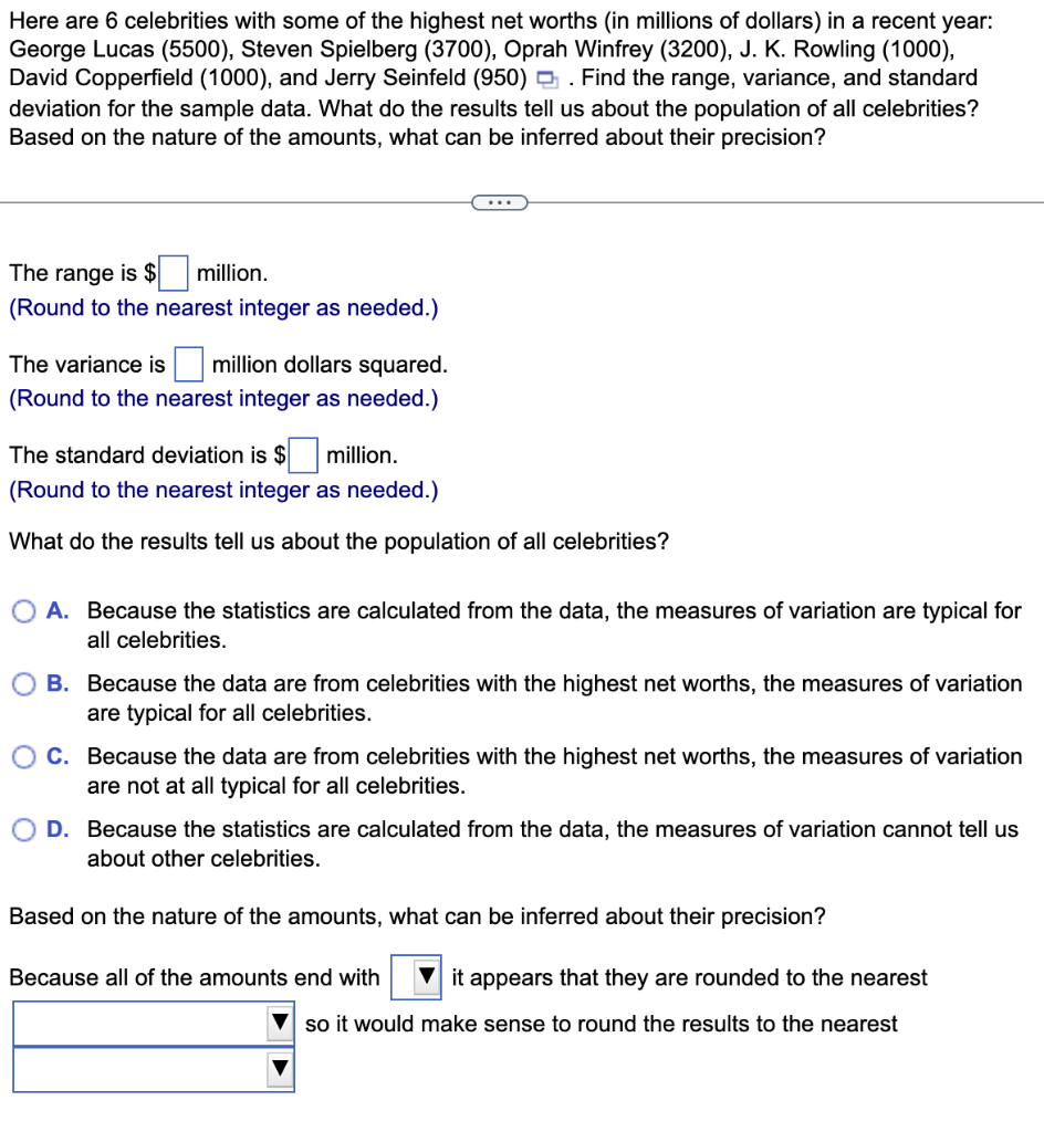 Solved Here are 6 celebrities with some of the highest net | Chegg.com
