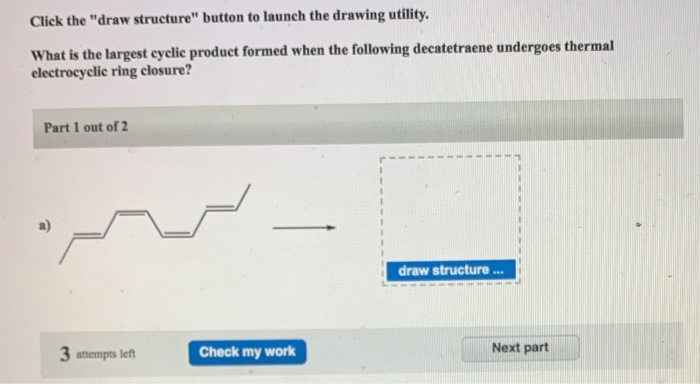 Solved Click the "draw structure" button to launch the | Chegg.com