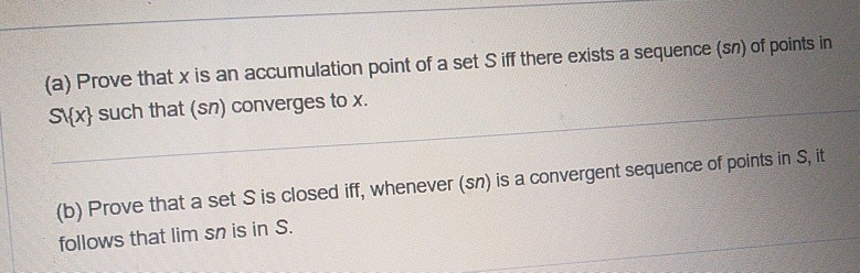 Solved (a) Prove that is an accumulation point of a set S | Chegg.com