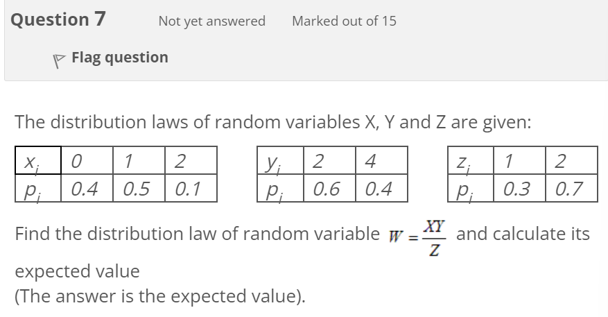 Solved The distribution laws of random variables X,Y and Z | Chegg.com
