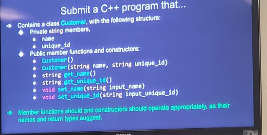 Solved → Submit a C++ program that... Contains a class | Chegg.com