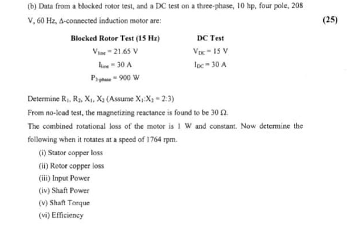 Solved (b) Data from a blocked rotor test, and a DC test on | Chegg.com