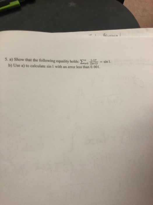 Solved 5. a) Show that the following equality holds. | Chegg.com