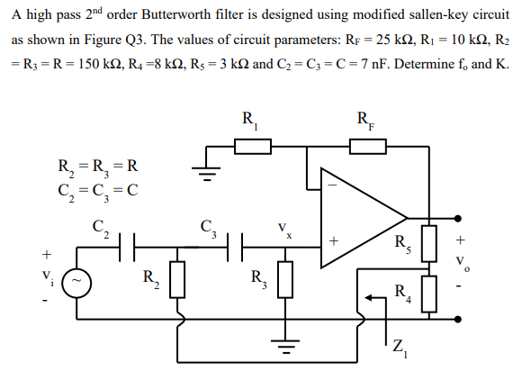 Solved A high pass 2nd order Butterworth filter is designed | Chegg.com