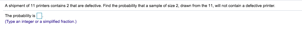 Solved A shipment of 11 printers contains 2 that are | Chegg.com
