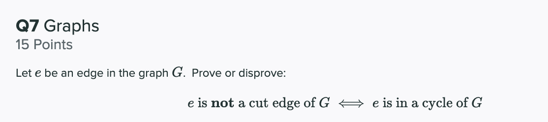 Solved Q7 Graphs 15 Points Let e be an edge in the graph G. | Chegg.com