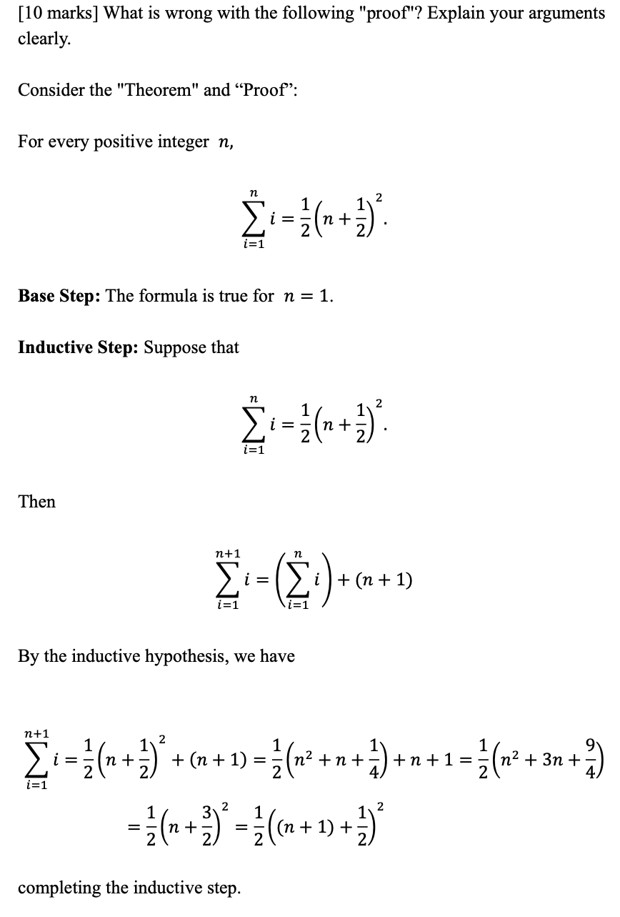 Solved [10 marks] What is wrong with the following "proof"? | Chegg.com