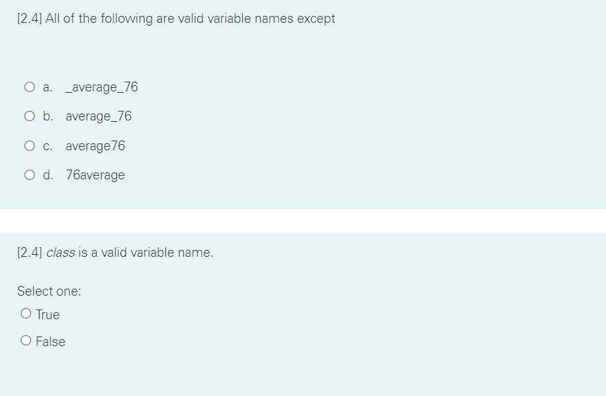 Solved 24 All Of The Following Are Valid Variable Names 