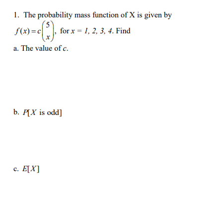 Solved The probability mass function of x ﻿is given | Chegg.com