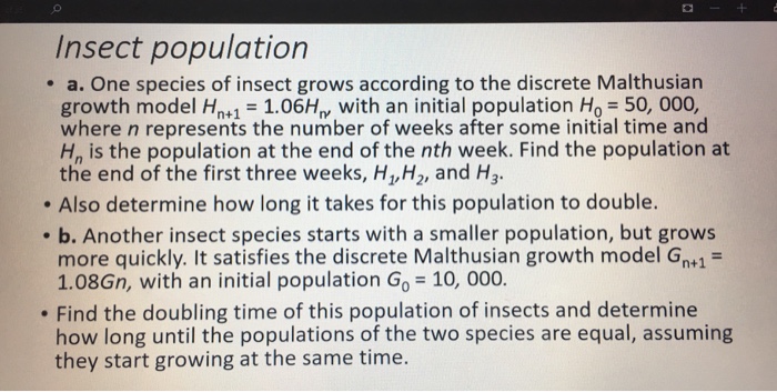 Solved Insect population a. One species of insect grows | Chegg.com