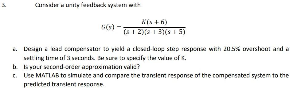Consider a unity feedback system with | Chegg.com