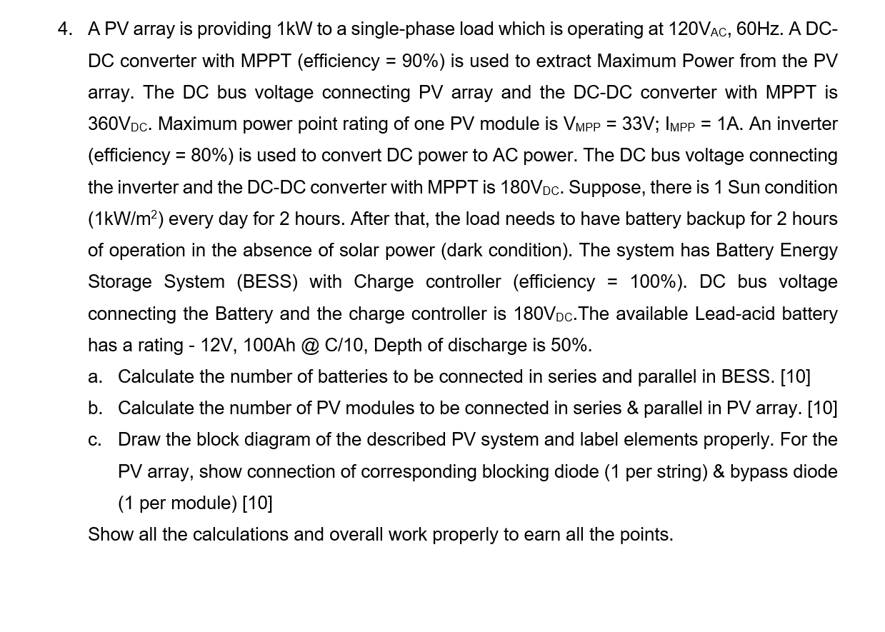 Solved 4. A PV array is providing 1kW to a single-phase load | Chegg.com