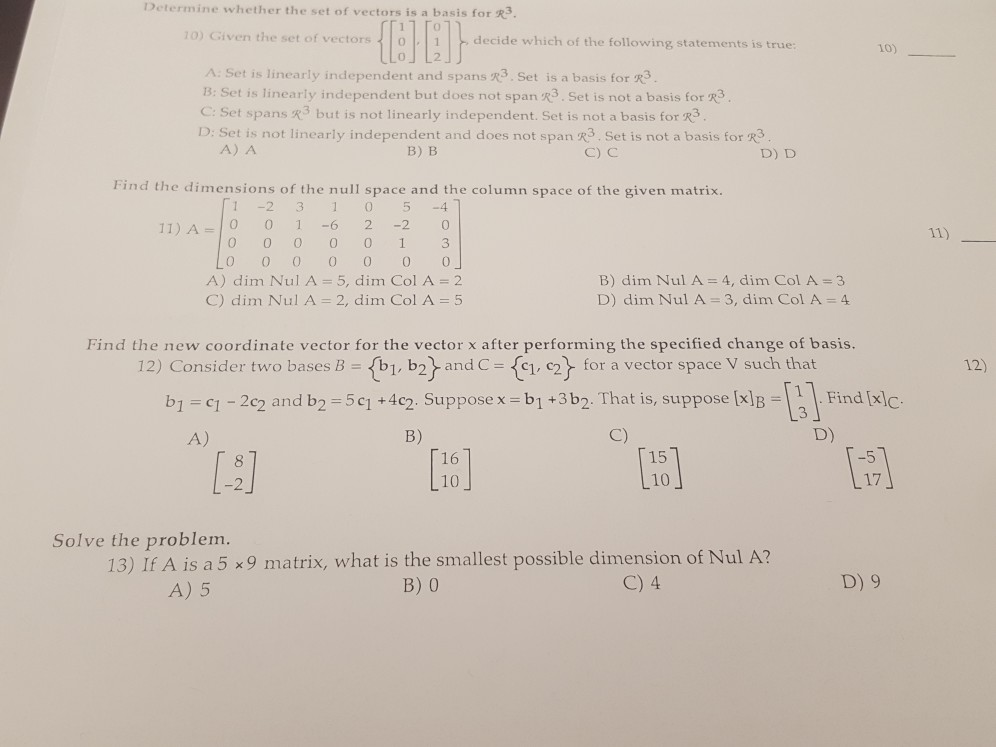 Solved Determine whether the set of vectors is a basis for 0 | Chegg.com