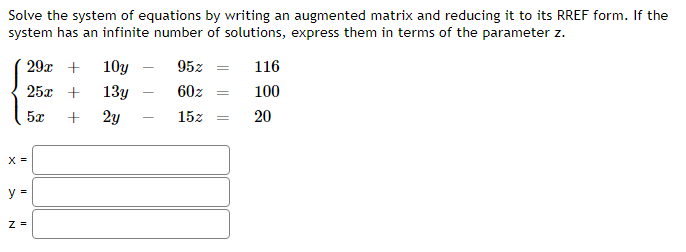 Solved Solve the system of equations by writing an augmented | Chegg.com