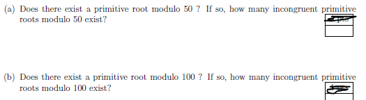 Solved (a) Does there exist a primitive root modulo 50 ? If | Chegg.com