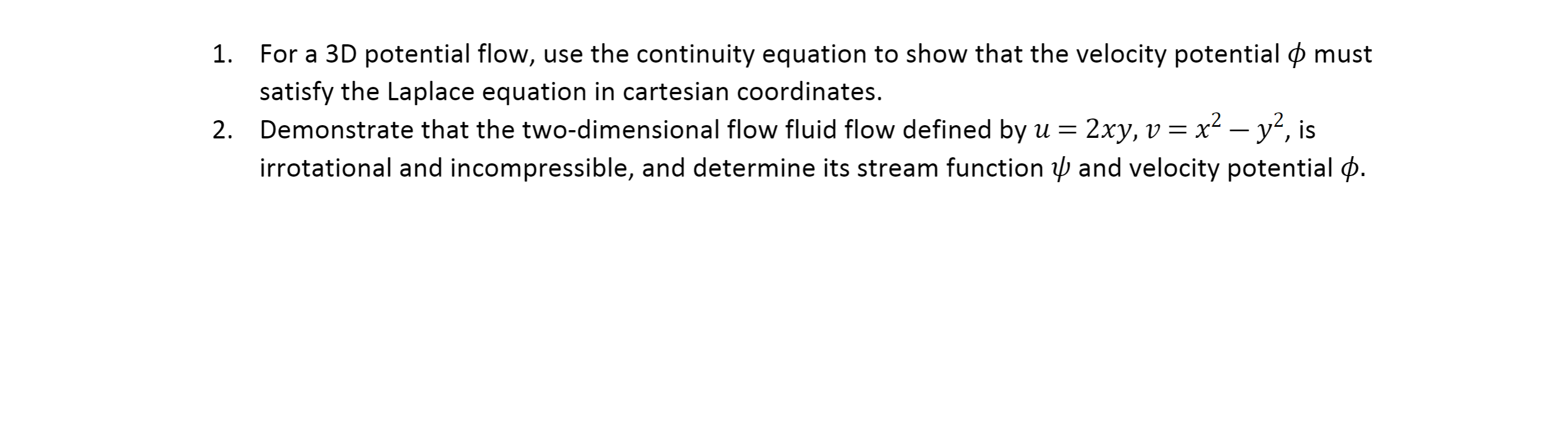 Solved 1. For a 3D potential flow, use the continuity | Chegg.com